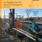 AGS – Association of Geotechnical and Geoenvironmental Specialists – UK Specification for Ground ...