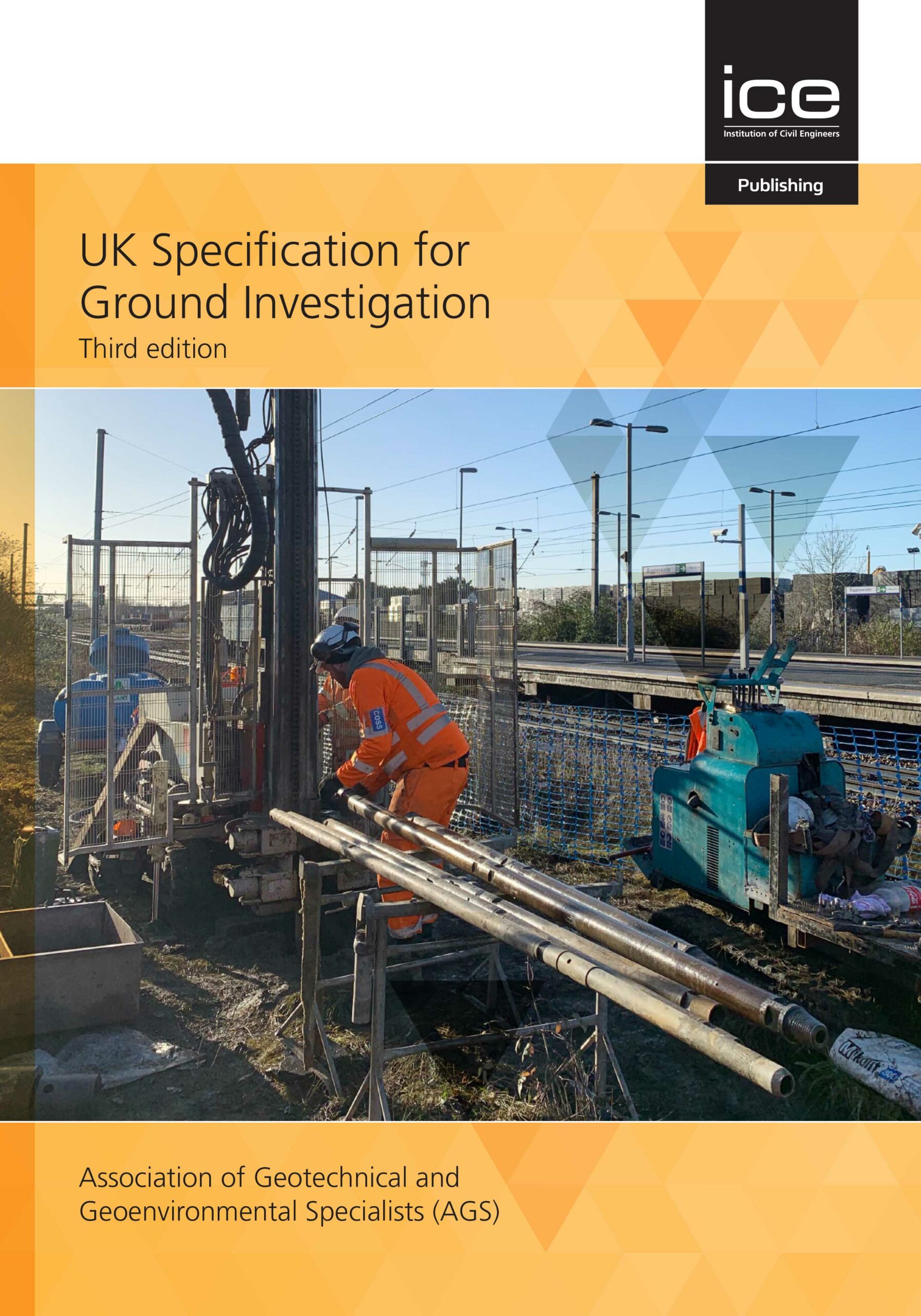 AGS – Association of Geotechnical and Geoenvironmental Specialists – UK ...